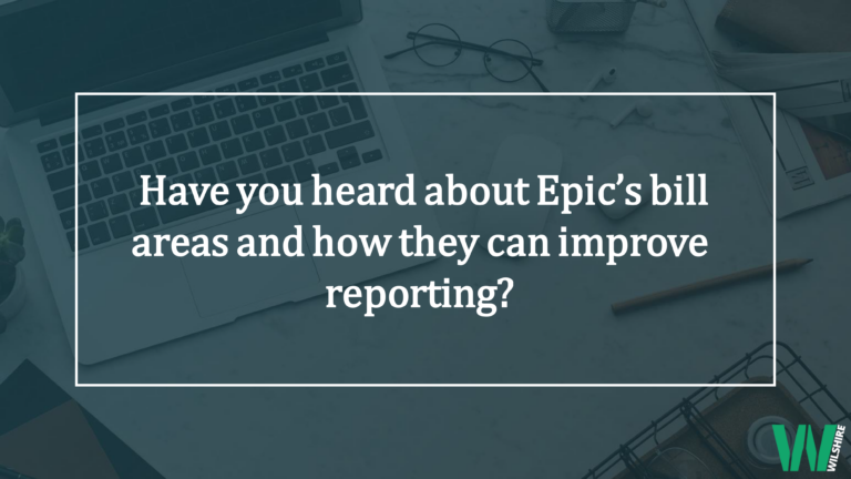 Have you heard about Epic’s bill areas and how they can improve ...